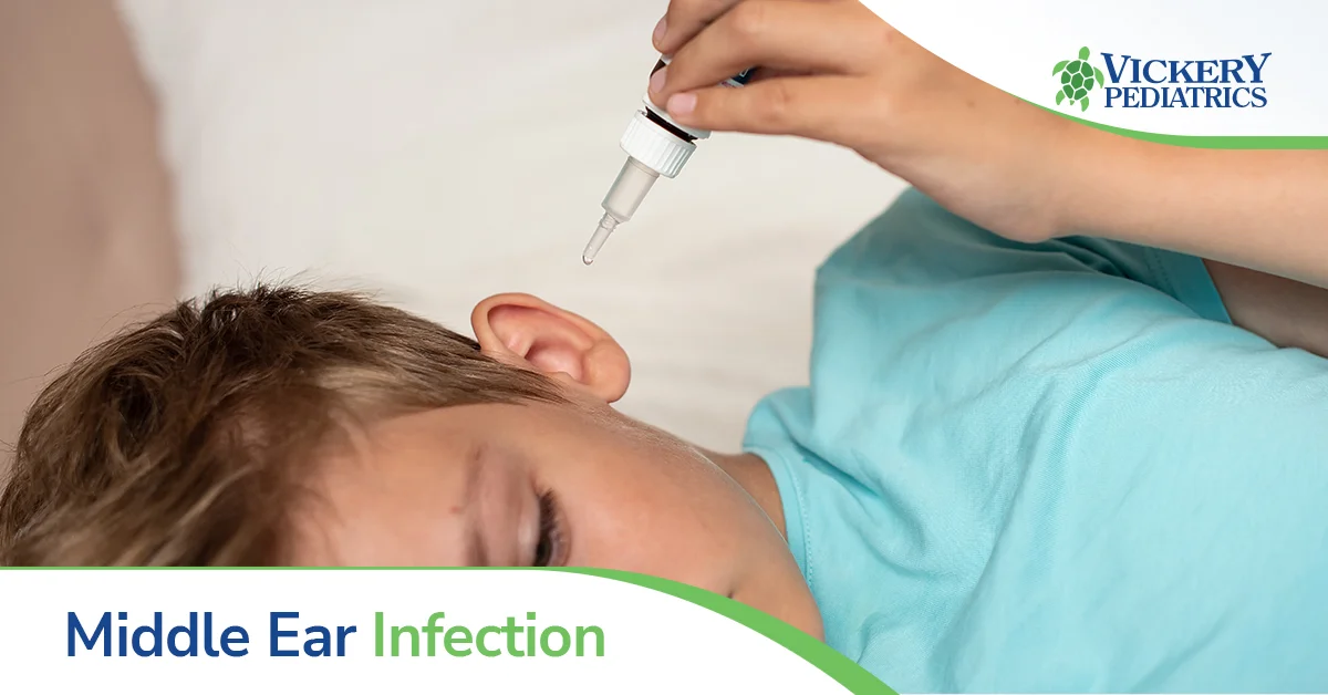 Causes and Treatment for a Child’s Middle Ear Infection | Vickery ...